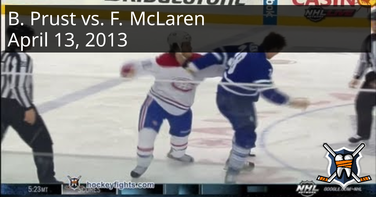 Brandon Prust vs. Frazer McLaren, April 13, 2013 - Montreal Canadiens ...