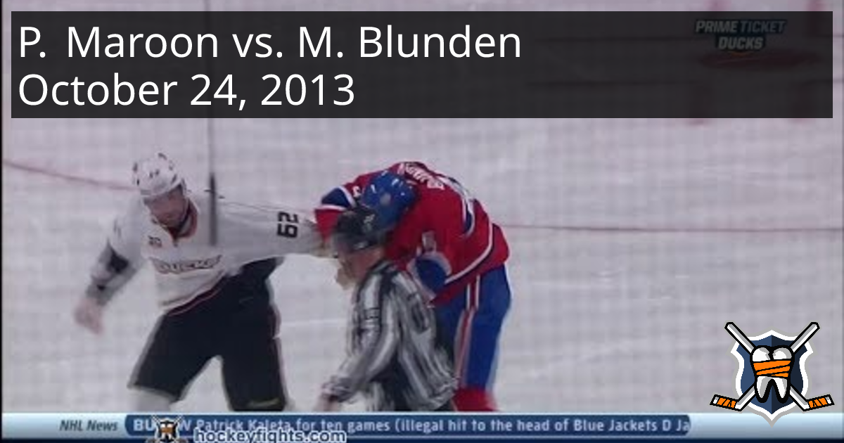 Pat Maroon vs. Mike Blunden, October 24, 2013 - Anaheim Ducks vs ...