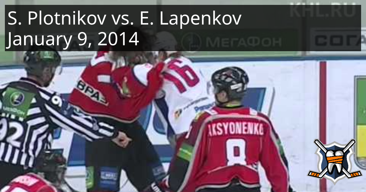 Sergei Plotnikov vs. Evgeny Lapenkov, January 9, 2014 - Lokomotiv Yaroslavl vs. Metallurg ...