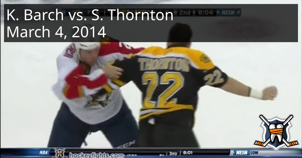 Krys Barch vs. Shawn Thornton, March 4, 2014 - Florida Panthers vs ...