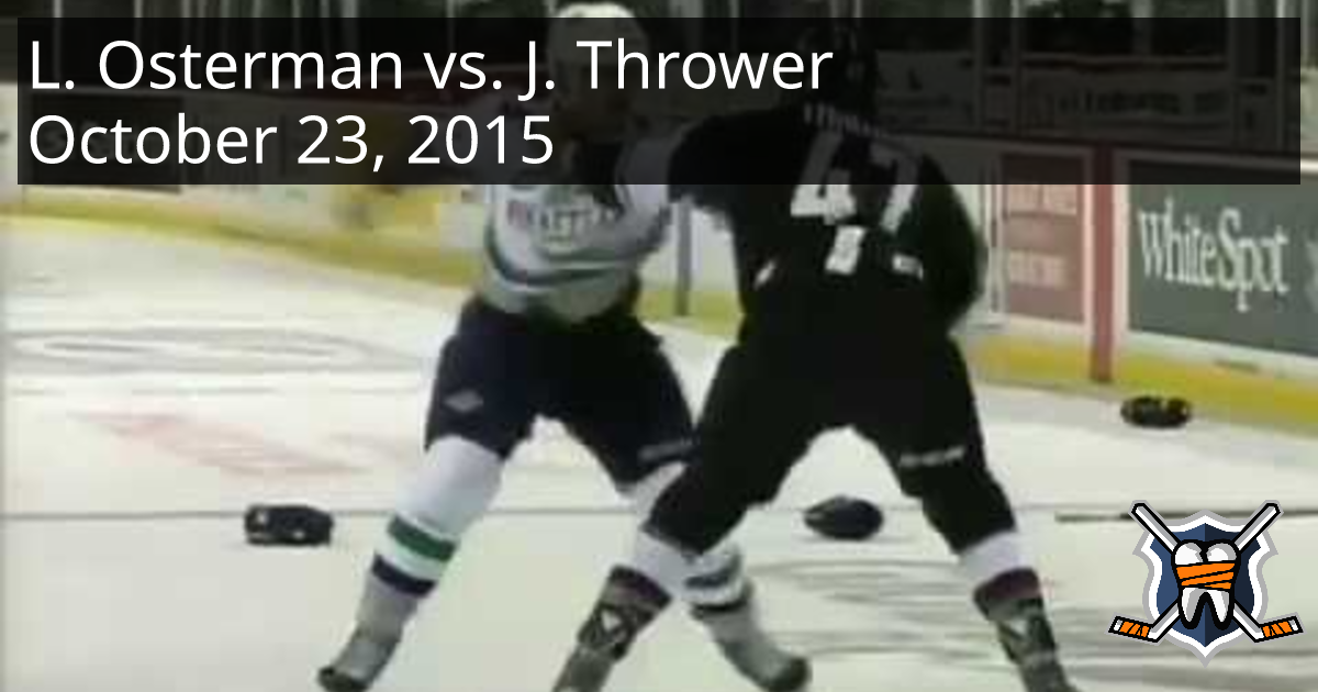 Luke Osterman vs. Josh Thrower, October 23, 2015 - Seattle Thunderbirds ...