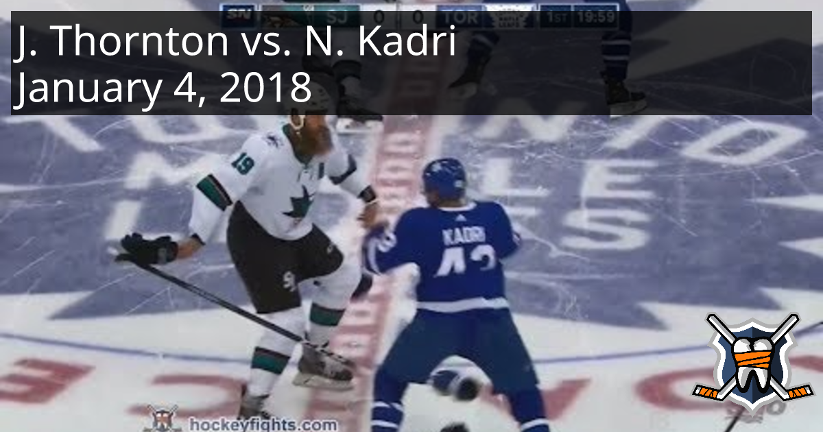 Joe Thornton vs. Nazem Kadri, January 4, 2018 - San Jose Sharks vs ...
