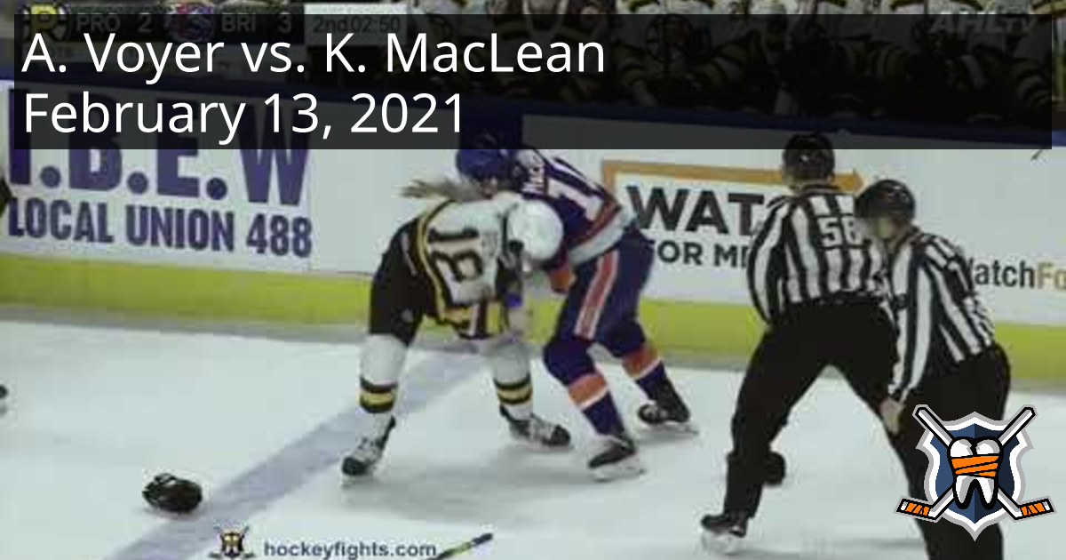 Alex-Olivier Voyer vs. Kyle MacLean, February 13, 2021 - Providence ...