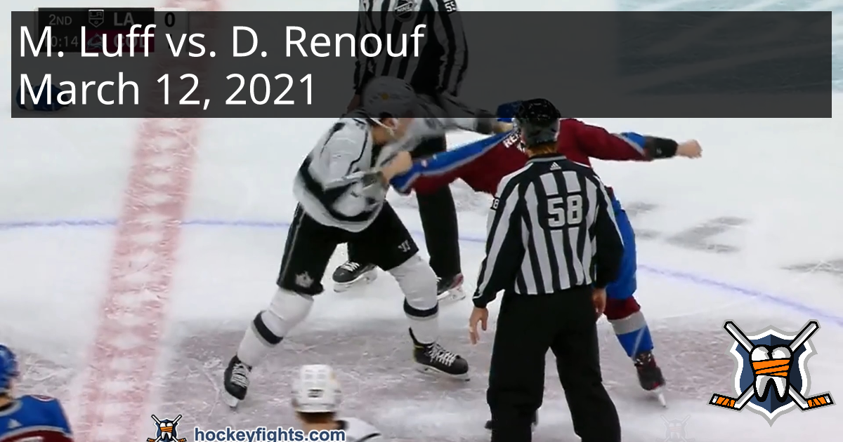 Matt Luff vs. Daniel Renouf, March 12, 2021 - Los Angeles Kings vs ...