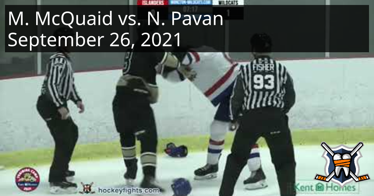 Matt McQuaid vs. Nicolas Pavan, September 26, 2021 - Charlottetown ...