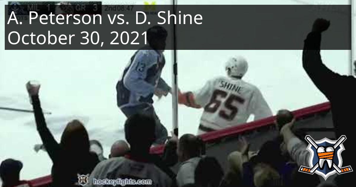 Avery Peterson vs. Dominik Shine, October 30, 2021 - Milwaukee Admirals ...