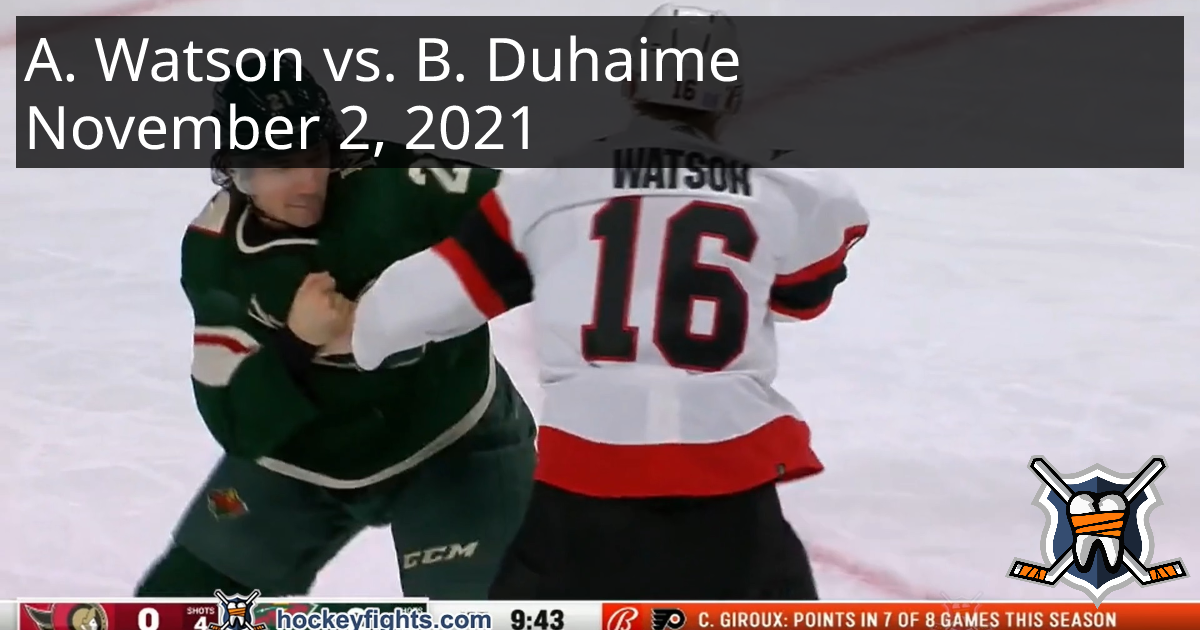 Austin Watson vs. Brandon Duhaime, November 2, 2021 - Ottawa Senators ...