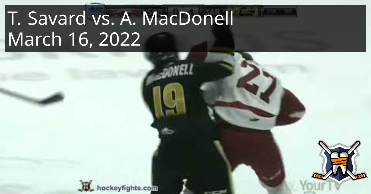 Tyler Savard vs. Angus MacDonell, March 16, 2022 - Sault Ste. Marie ...