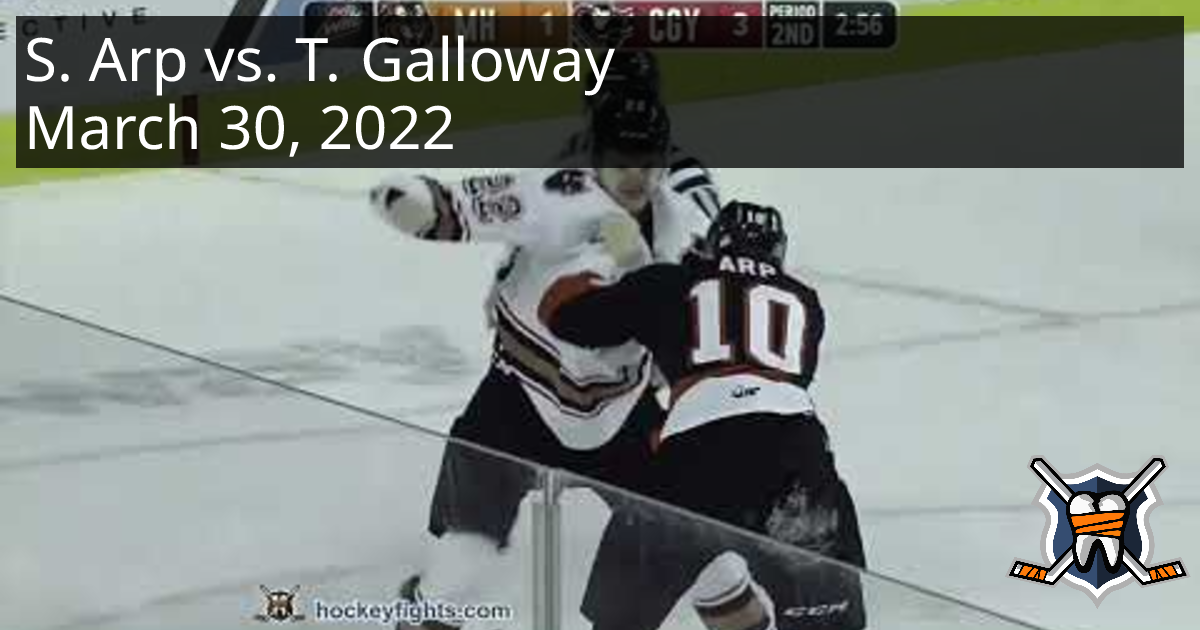 Steven Arp vs. Tyson Galloway, March 30, 2022 - Medicine Hat Tigers vs ...