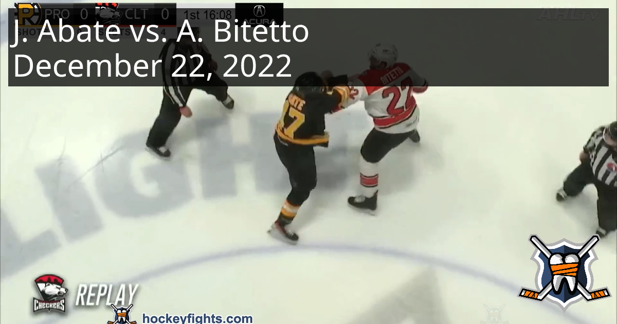 Joseph Abate vs. Anthony Bitetto, December 22, 2022 - Providence Bruins ...