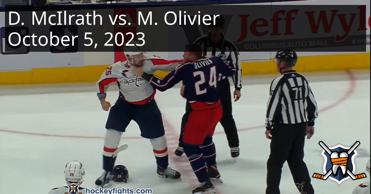 Dylan McIlrath vs. Mathieu Olivier, October 5, 2023 - Washington ...