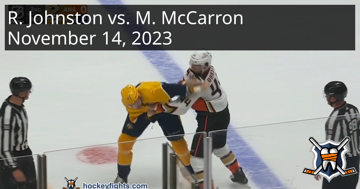 Ross Johnston vs. Michael McCarron, November 14, 2023 - Anaheim Ducks ...