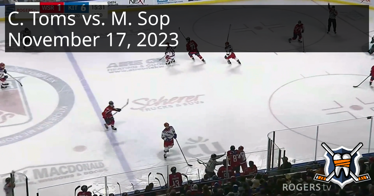 Connor Toms vs. Matthew Sop, November 17, 2023 - Windsor Spitfires vs ...