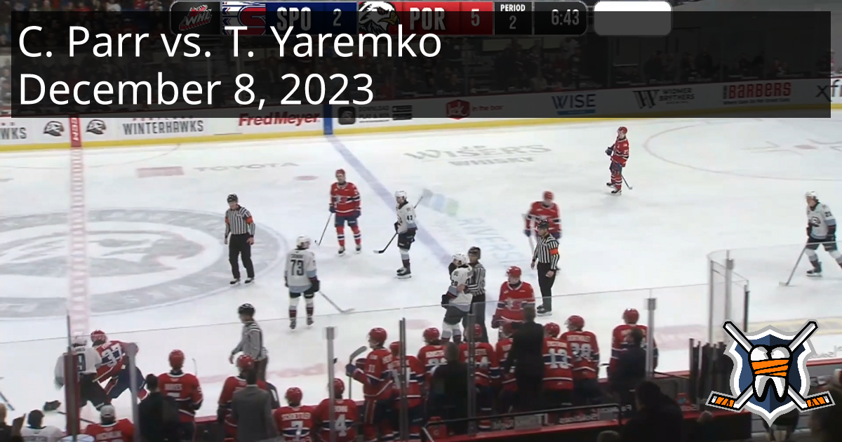 Cameron Parr vs. Tyson Yaremko, December 8, 2023 - Spokane Chiefs vs ...