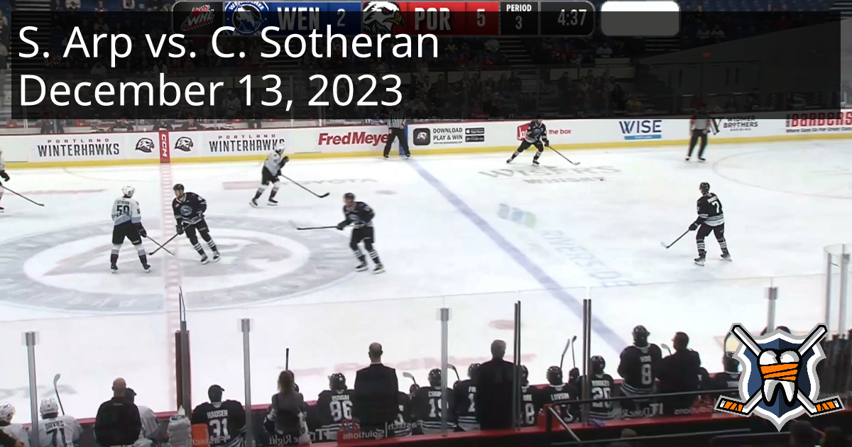 Steven Arp vs. Carter Sotheran, December 13, 2023 - Wenatchee Wild vs ...