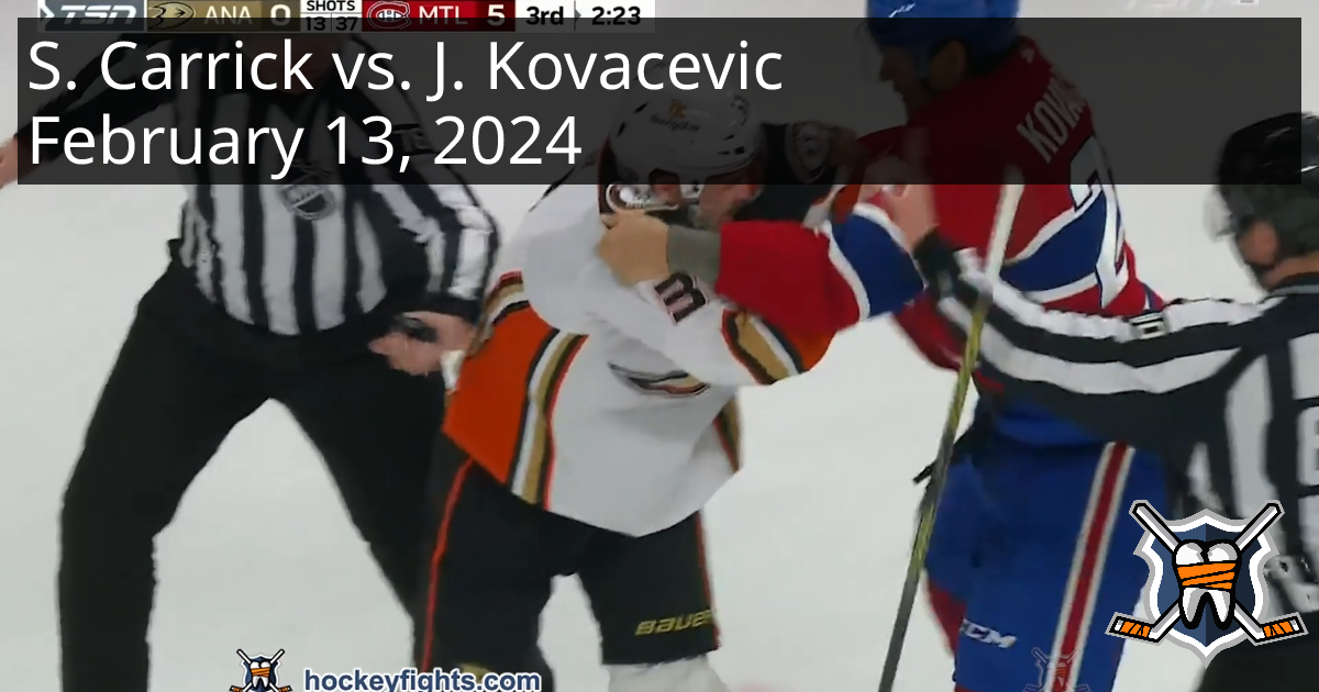 Sam Carrick vs. Johnathan Kovacevic, February 13, 2024 - Anaheim Ducks ...
