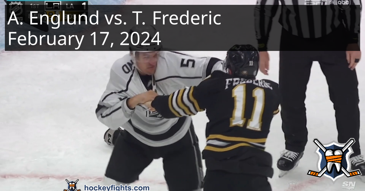 Andreas Englund vs. Trent Frederic, February 17, 2024 - Los Angeles ...
