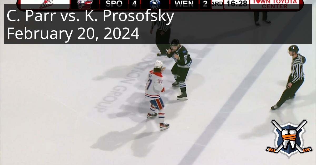 Cameron Parr vs. Karter Prosofsky, February 20, 2024 - Spokane Chiefs ...