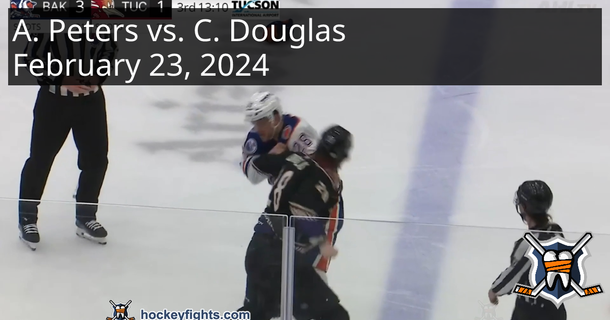 Alex Peters vs. Curtis Douglas, February 23, 2024 - Bakersfield Condors ...