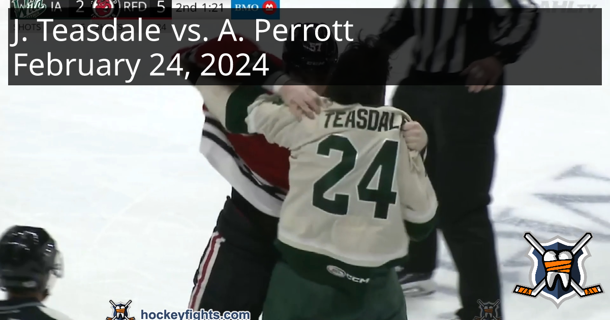 Joel Teasdale vs. Andrew Perrott, February 24, 2024 - Iowa Wild vs ...