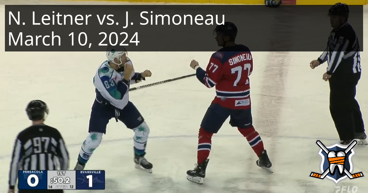 Nick Leitner vs. Jordan Simoneau, March 10, 2024 - Pensacola Ice Flyers ...