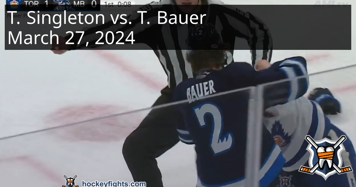 Tate Singleton vs. Tyrel Bauer, March 27, 2024 - Toronto Marlies vs ...