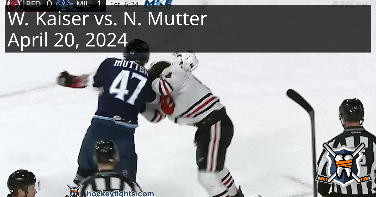 Wyatt Kaiser vs. Navrin Mutter, April 20, 2024 - Rockford IceHogs vs ...