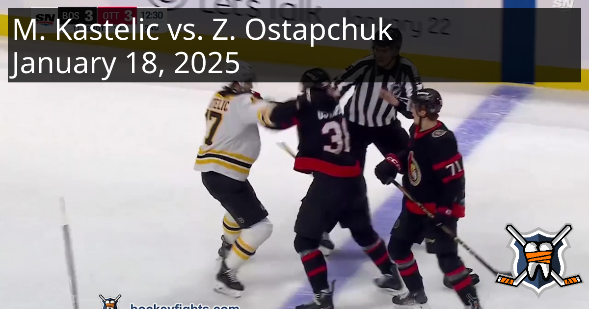 Mark Kastelic vs. Zack Ostapchuk, January 18, 2025 - Boston Bruins vs ...