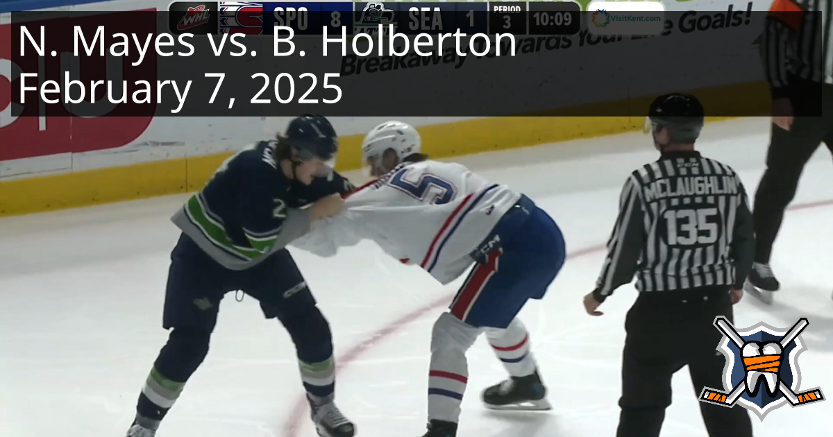 Nathan Mayes vs. Brayden Holberton, February 7, 2025 - Spokane Chiefs ...
