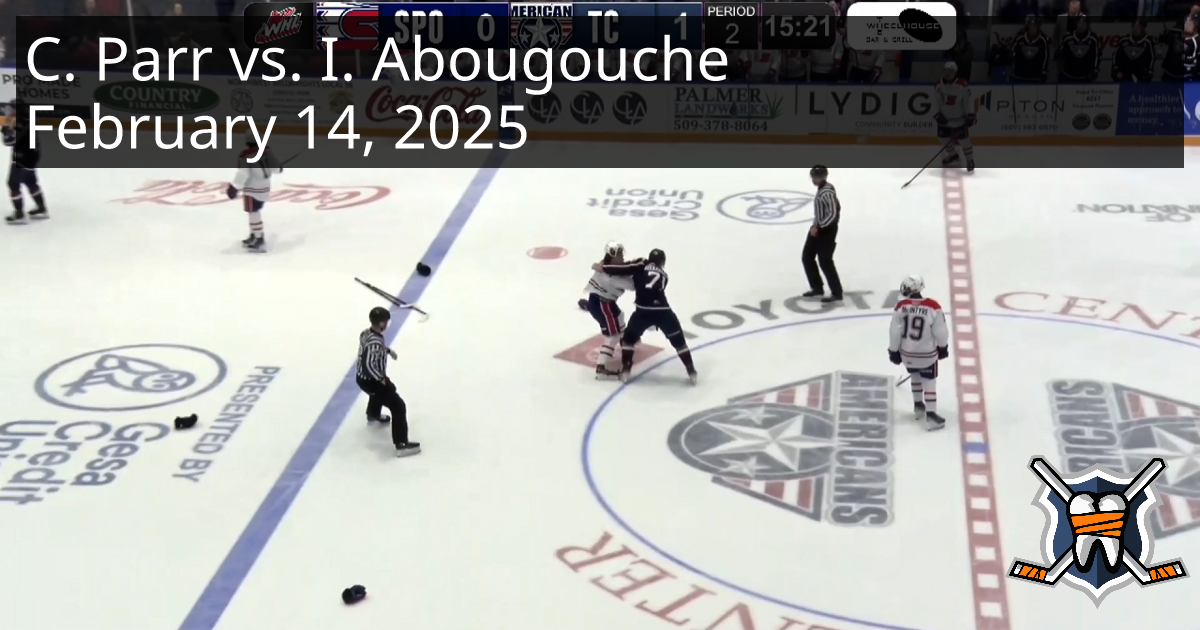 Cameron Parr vs. Ismail Abougouche, February 14, 2025 - Spokane Chiefs ...