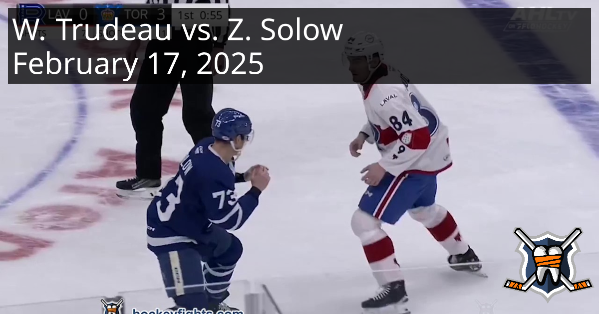 William Trudeau vs. Zach Solow, February 17, 2025 - Laval Rocket vs ...