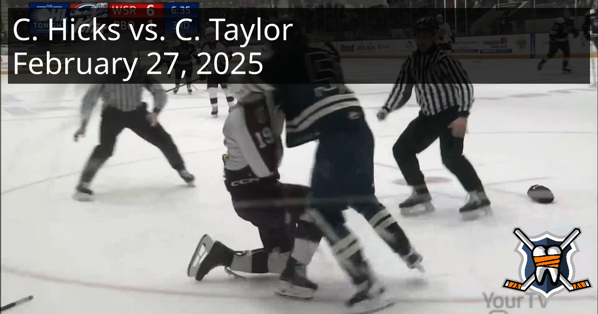 Carter Hicks vs. Caden Taylor, February 27, 2025 - Windsor Spitfires vs ...