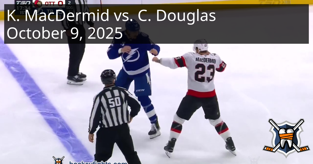 Kurtis MacDermid vs. Curtis Douglas, October 9, 2025 - Ottawa Senators ...