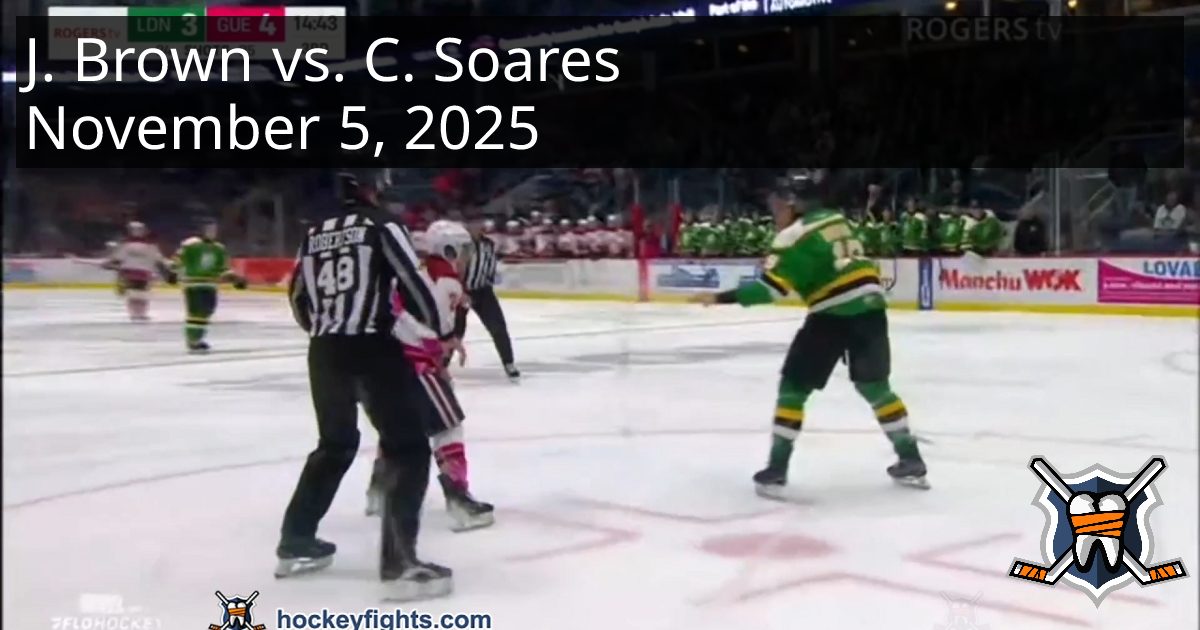 Julian Brown vs. Christopher Soares, November 5, 2025 - London Knights ...