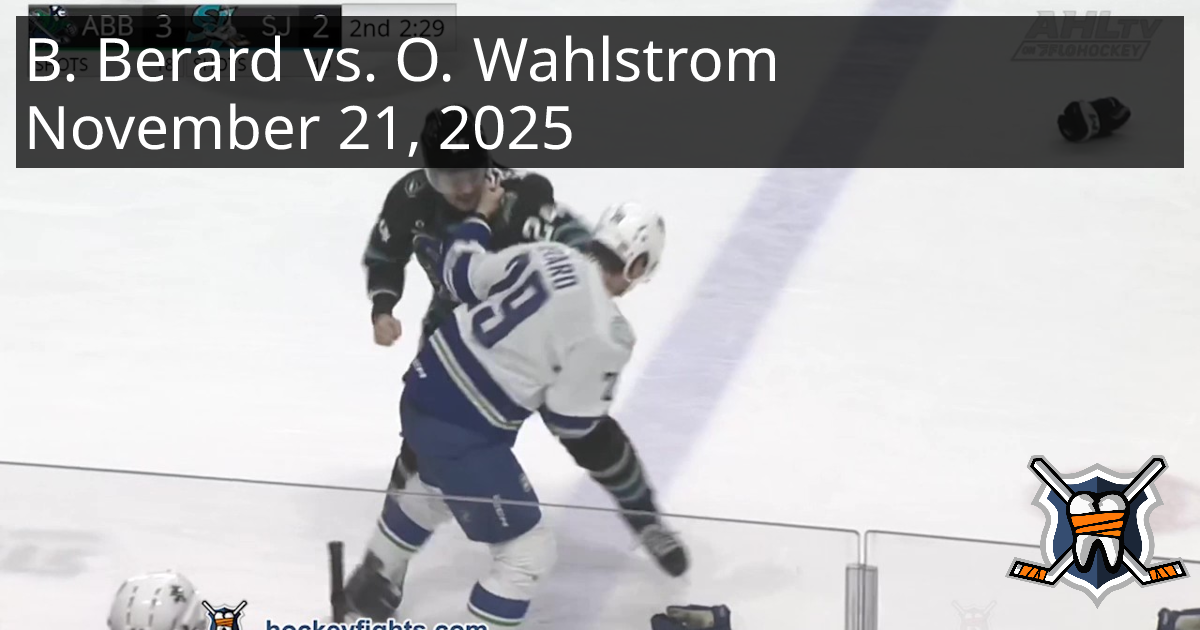 Ben Berard vs. Oliver Wahlstrom, November 21, 2025 - Abbotsford Canucks ...