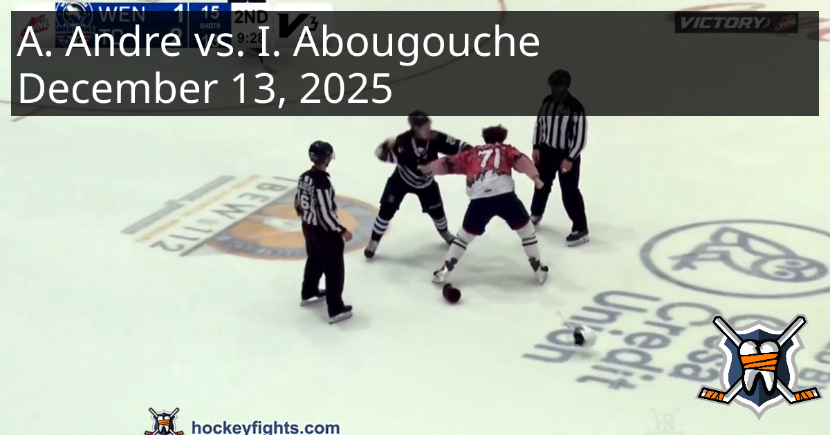 Alexandre Andre vs. Ismail Abougouche, December 13, 2025 - Wenatchee ...