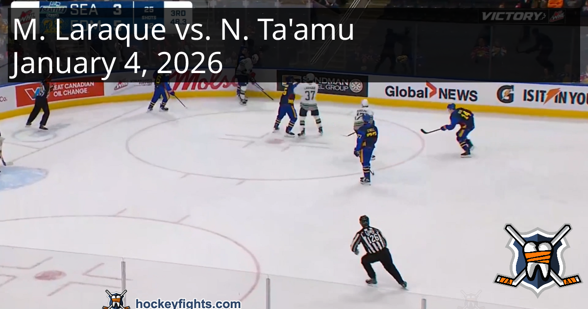 Marcus Laraque vs. Noa Ta'amu, January 4, 2026 - Seattle Thunderbirds ...