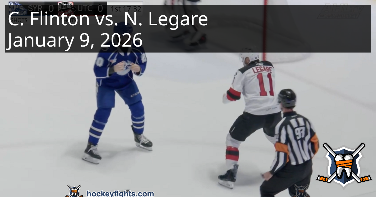 Cooper Flinton vs. Nathan Legare, January 9, 2026 - Syracuse Crunch vs ...