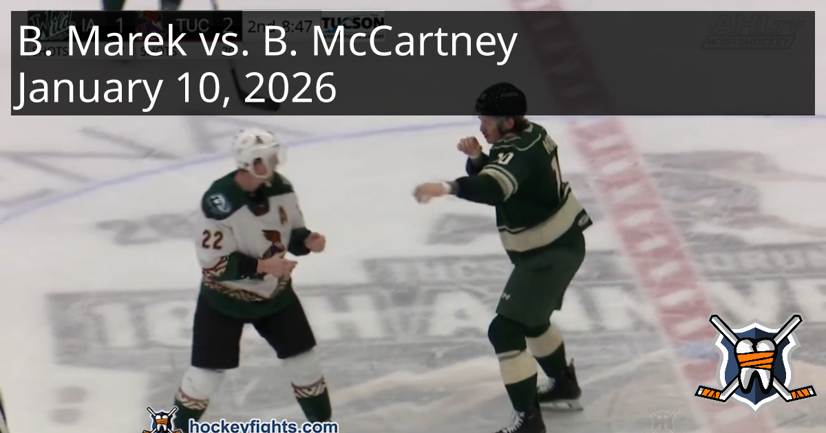 Bradley Marek vs. Ben McCartney, January 10, 2026 - Iowa Wild vs ...