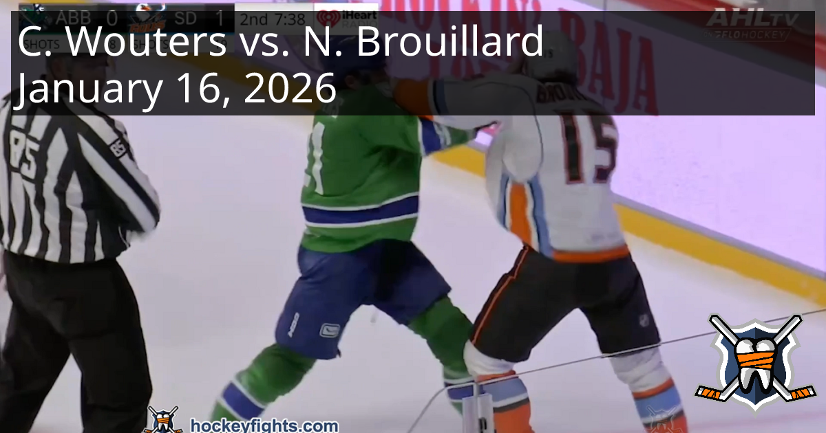 Chase Wouters vs. Nikolas Brouillard, January 16, 2026 - Abbotsford ...